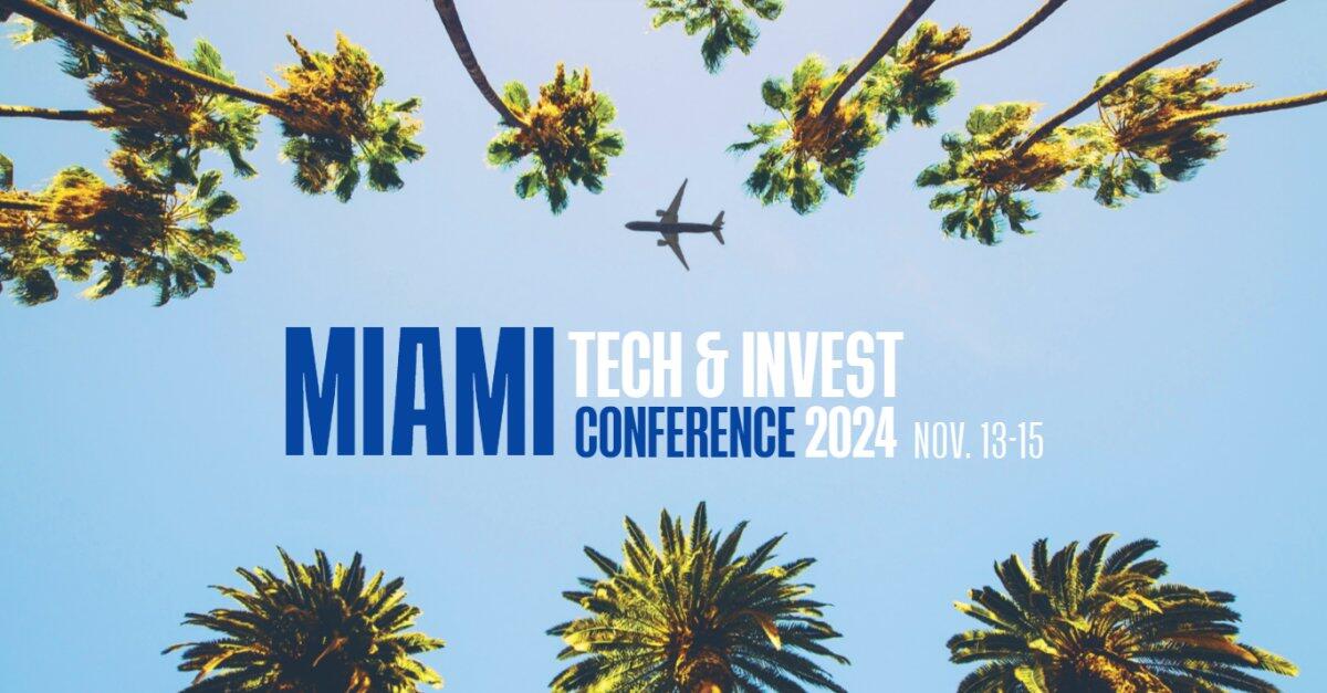 CALCALIST - MIAMI TECH & INVEST CONFERENCE 2024 | Ctech